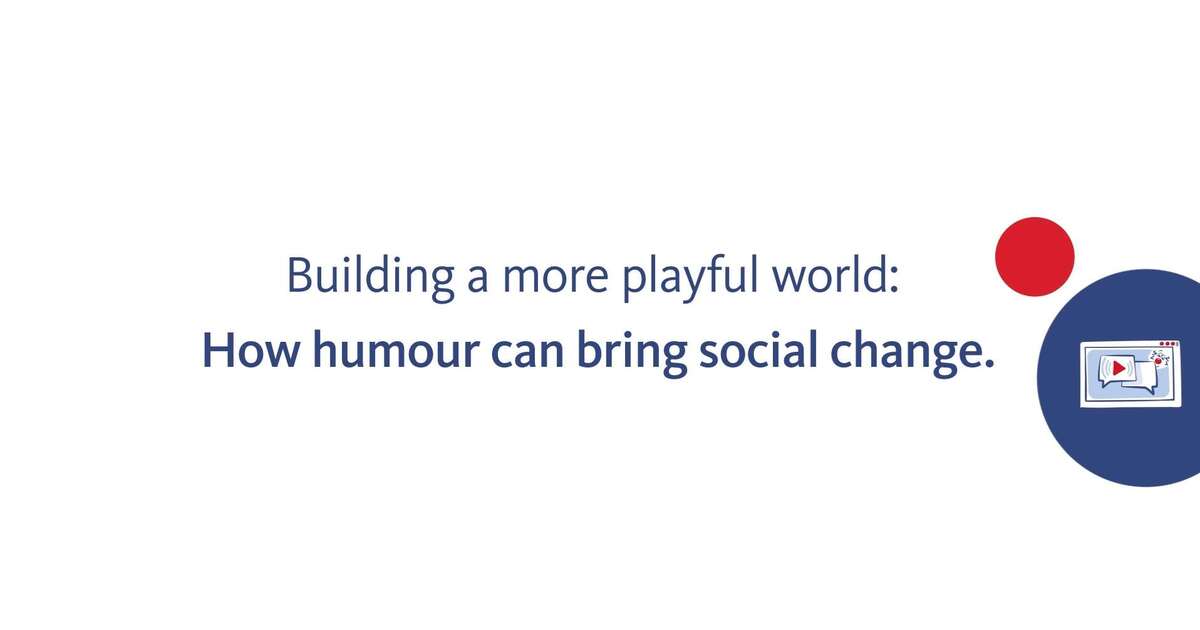How humour can bring social change: A panel discussion for the European ...